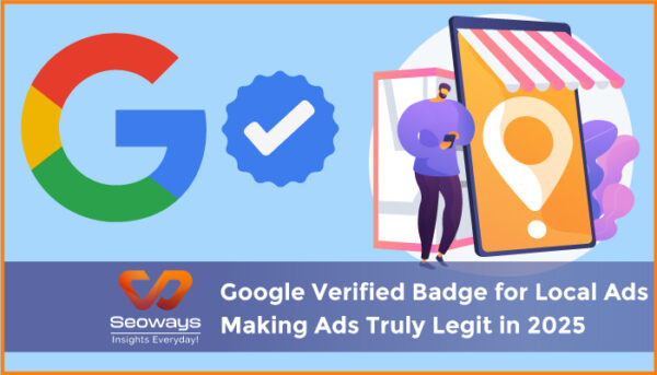 Google Verified Badge for Local Ads – Making Ads Truly Legit in 2025 ...